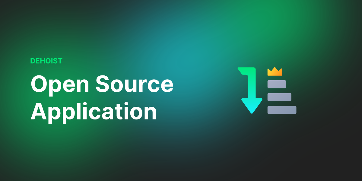 Open Source Application - Dehoist | Dehoist